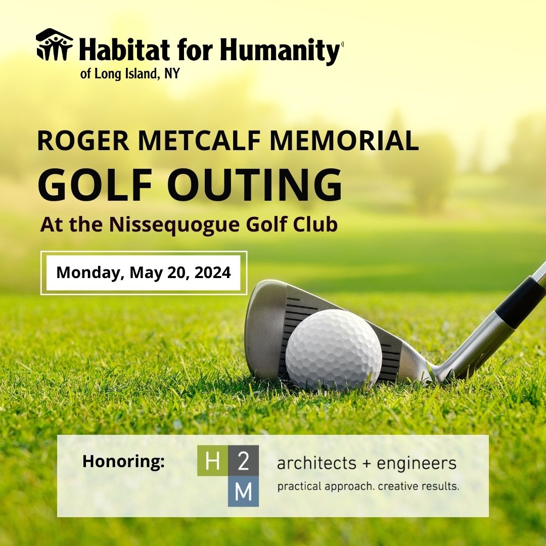 Habitat for Humanity of Long Island Roger Metcalf Memorial Golf Outing ...